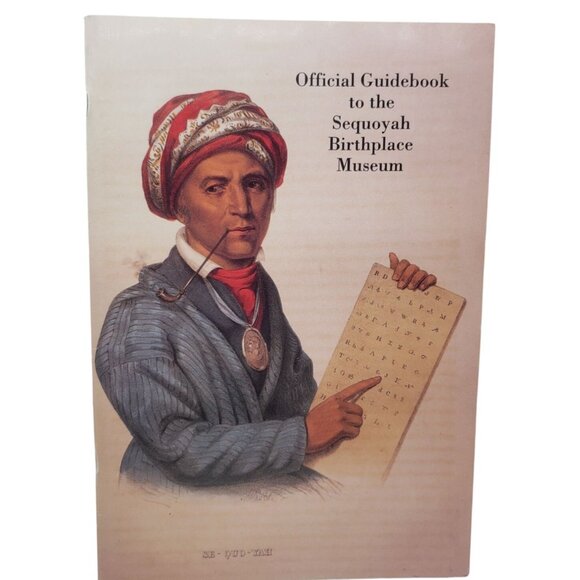 Other | Official Guidebook To The Sequoyah Birthplace Museum 1993 ...